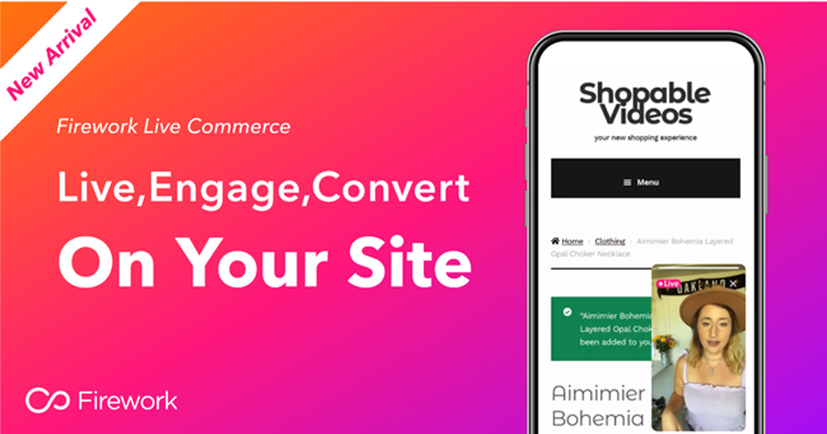 Firework、自社サイト内でライブコマースができる機能を6月下旬に公開：MarkeZine（マーケジン）